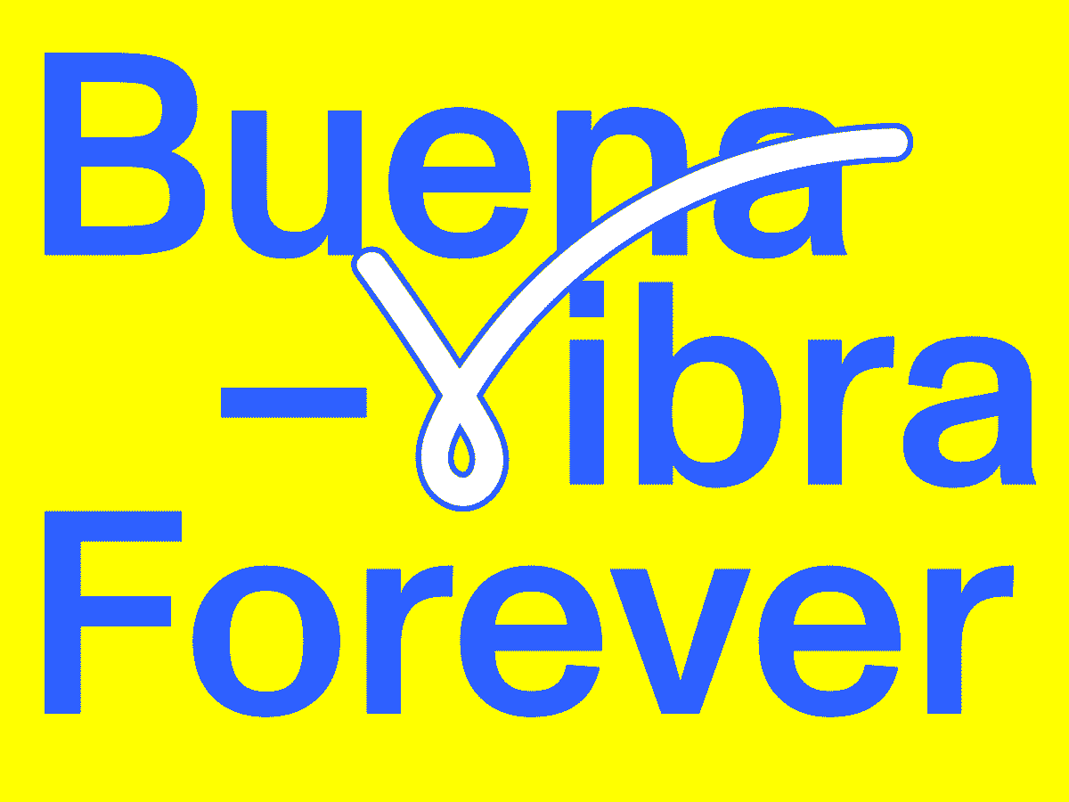 Buena Vibra Forever